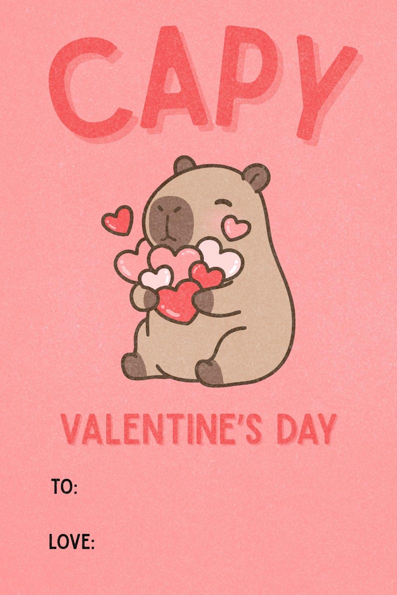 Capy Valentine’s Day Printable | Funny Capybara Valentine Card | 4x6 ...