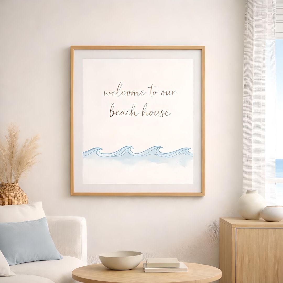 Welcome to Our Beach House Printable, Coastal Script Wall Decor, Ocean ...