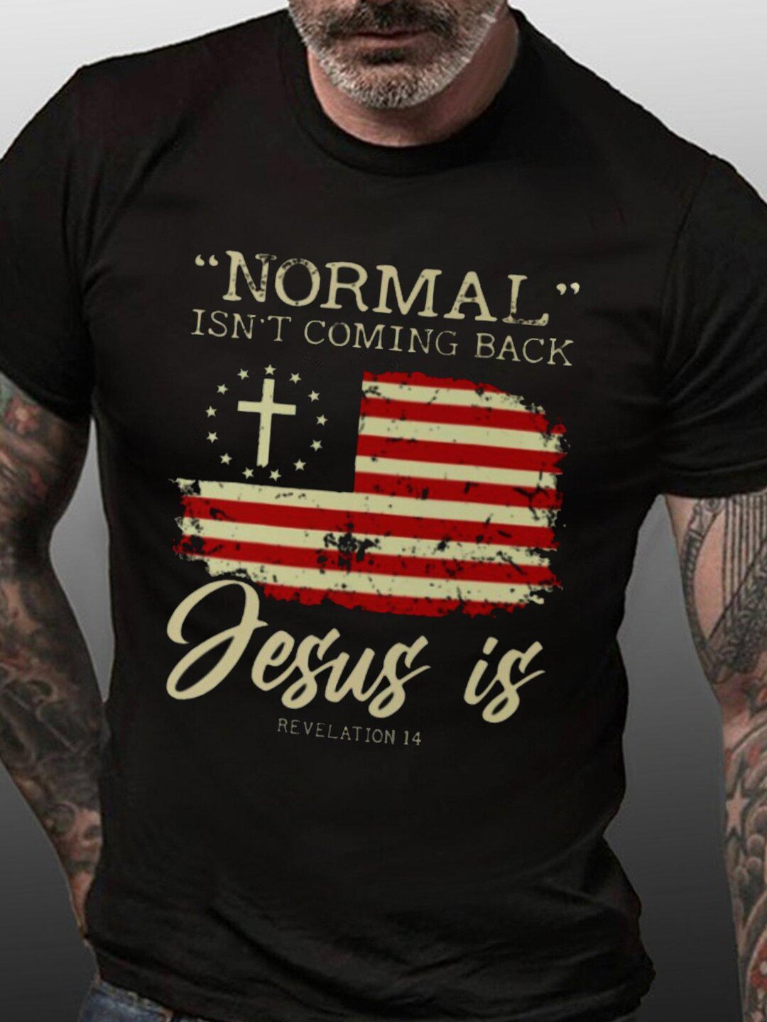 Normal Isn’t Coming Back Jesus T-shirt, Revelation 14 Christian Faith ...