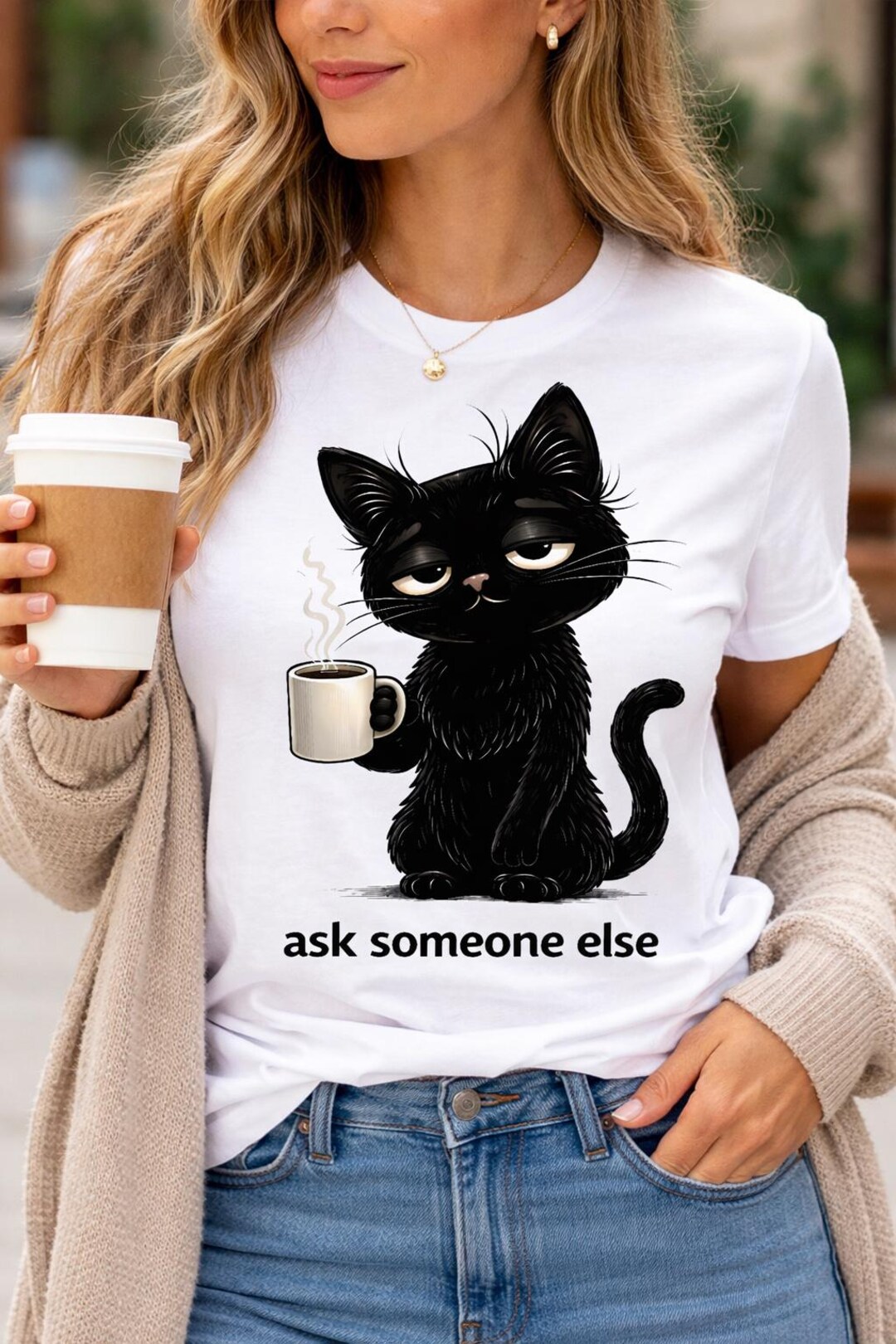 Grumpy Black Cat Coffee Shirt | Ask Someone Else | Sarcastic Cat Tee - Etsy