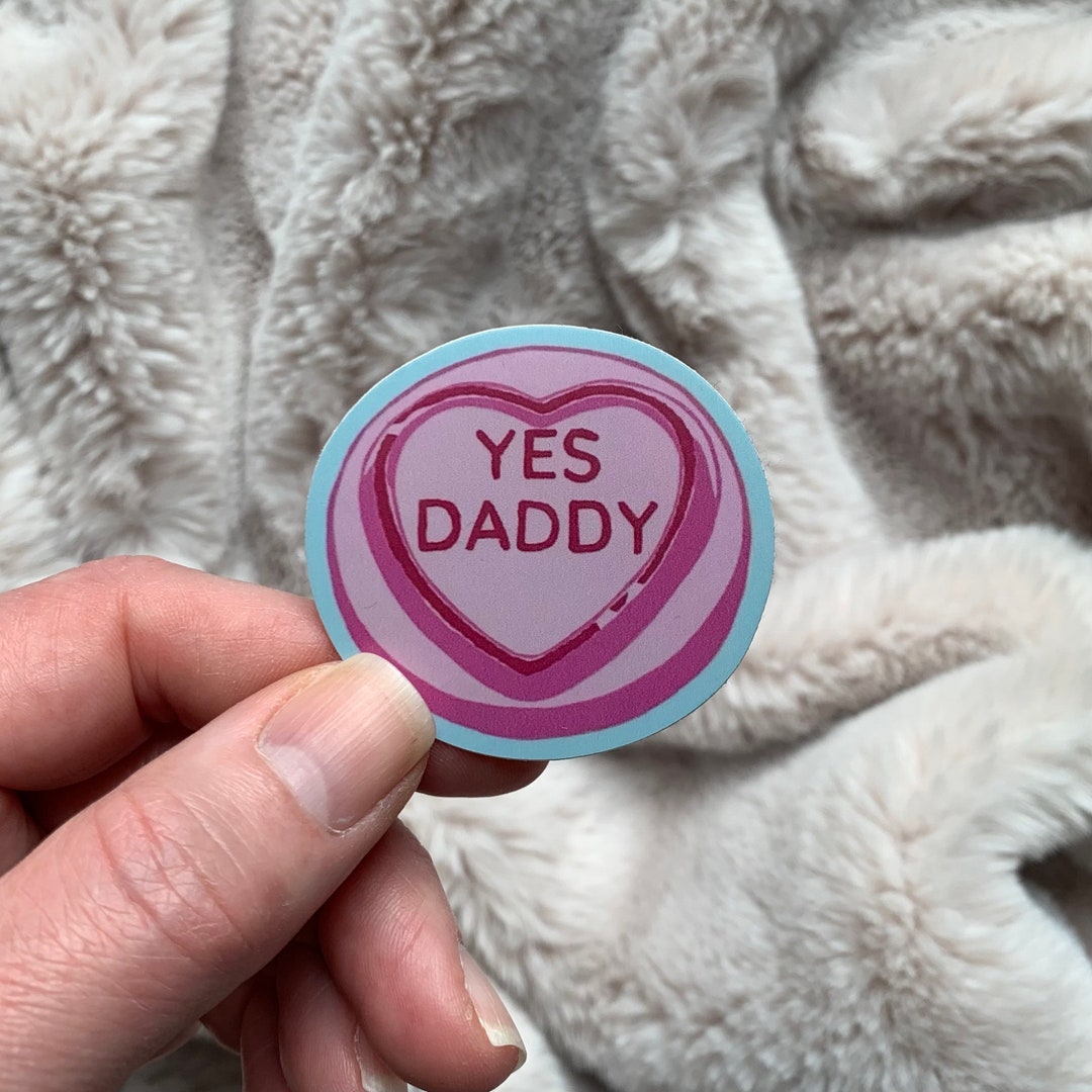 Rude Vinyl Die Cut Sticker Yes Daddy Sexy Sticker - Etsy