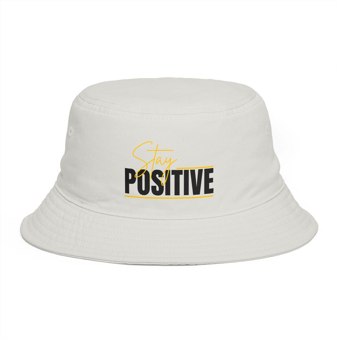Stay Positive Bucket Hat | Inspirational Text Embroidered Hat - Etsy