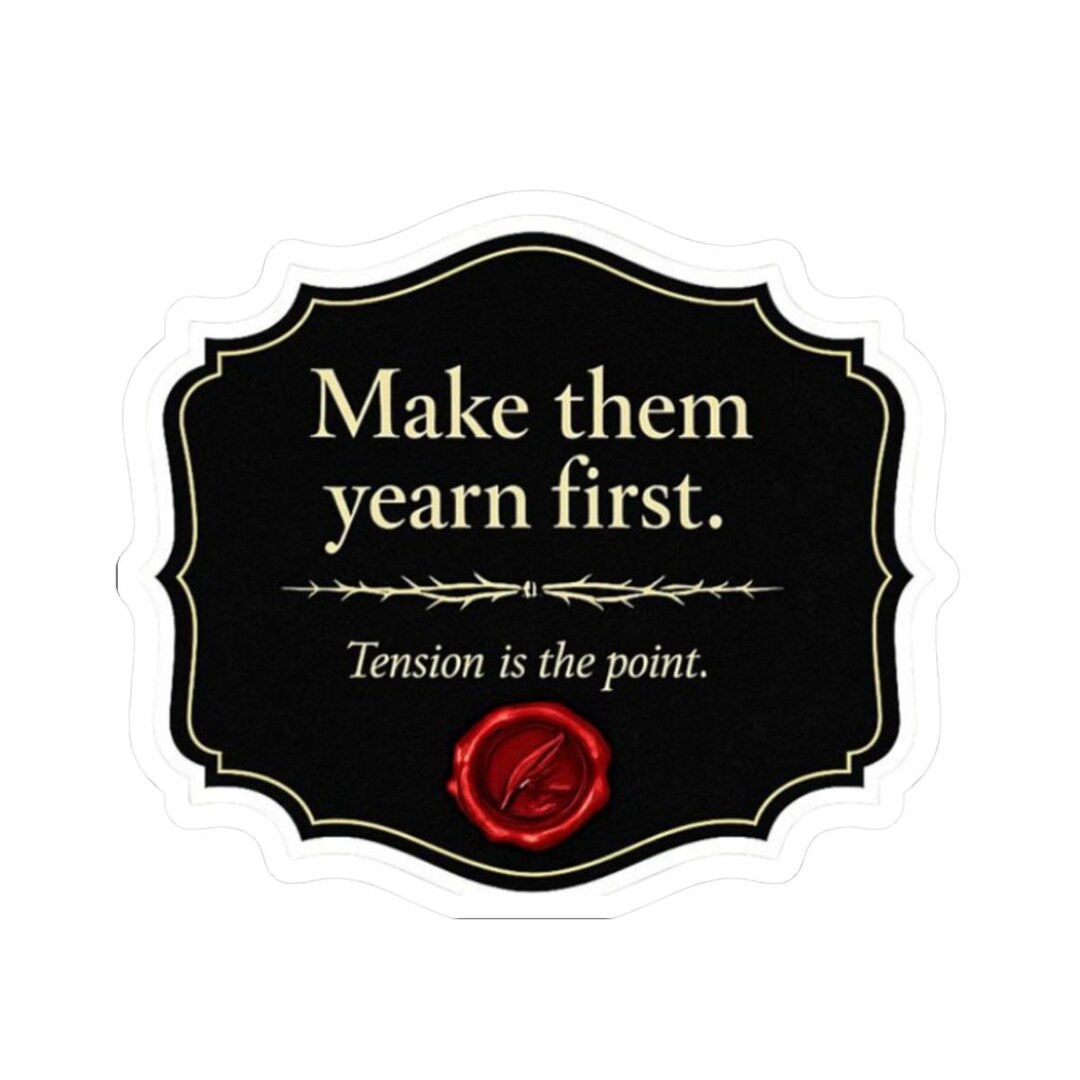 Make Them Yearn First Vinyl Sticker Dark Romance Reader Gift - Etsy