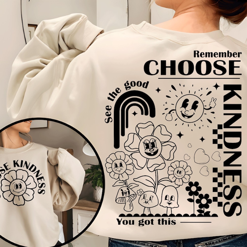 Choose Kindness SVG, Motivational Shirt PNG, Retro Flower Quotes Art ...