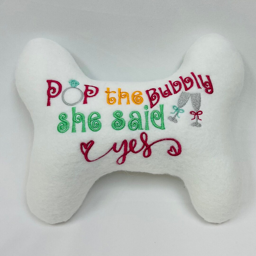 Wedding Dog Bone Toy – Embroidered "she Said Yes" Gift - Etsy