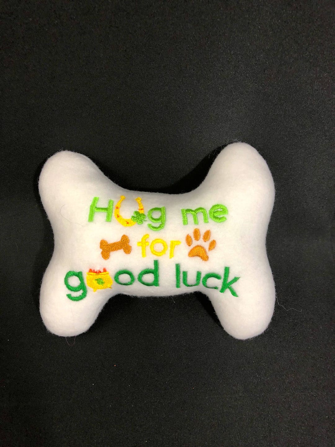 Embroidered Dog Bone Toy – "hug Me for Good Luck", St-patrick Gift - Etsy