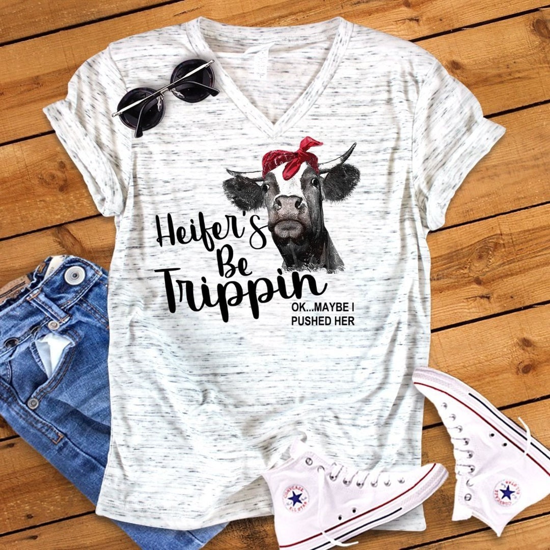 Heifers Be Trippin Funny Cow Tripping Unisex V Neck T-shirt - Etsy