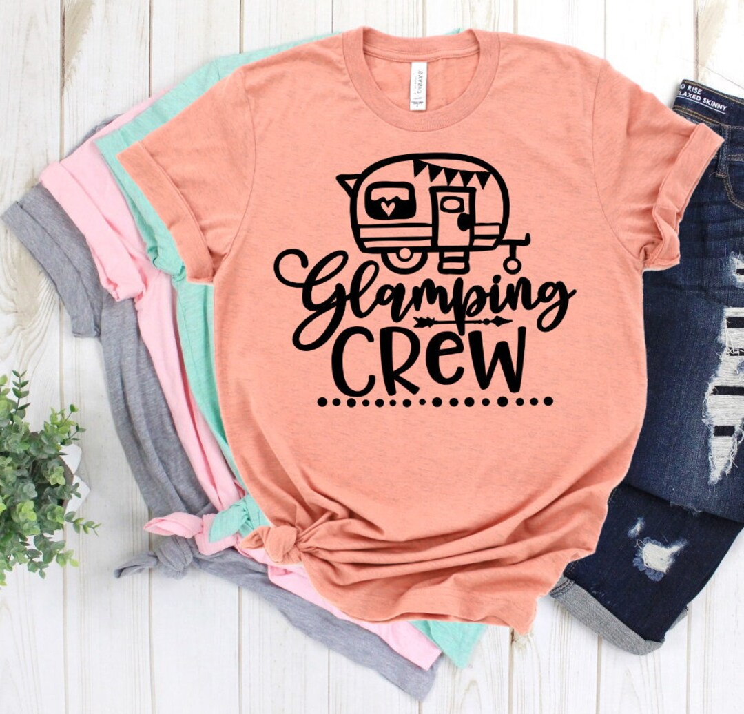 Glamping Crew, Girls Trip, Vacation Shirt, Heart Camp Camper Camping RV ...