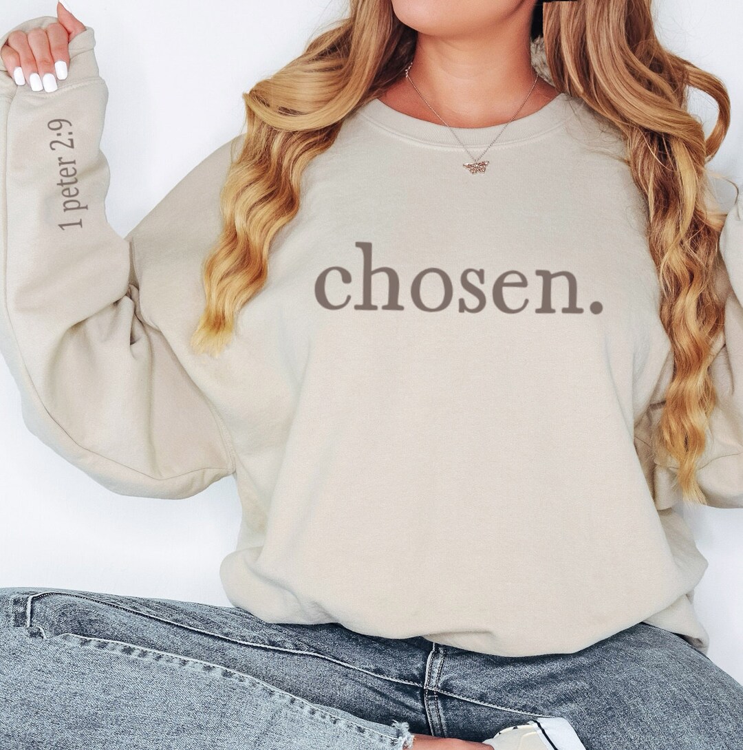 Chosen Bible Verse Sleeve Crewneck Sweatshirt, Bible Quote Faith Shirts ...