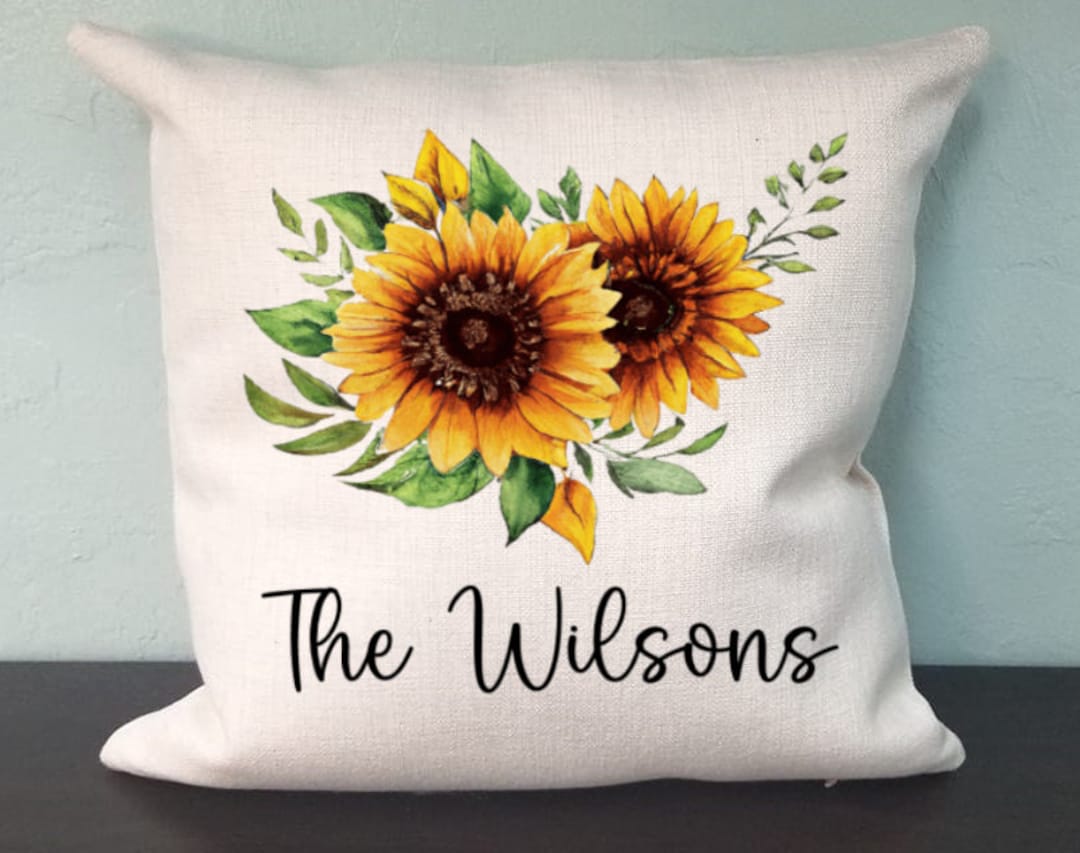 Personalized Sunflowers Pillow Cover - New Home Gift Hostess ...