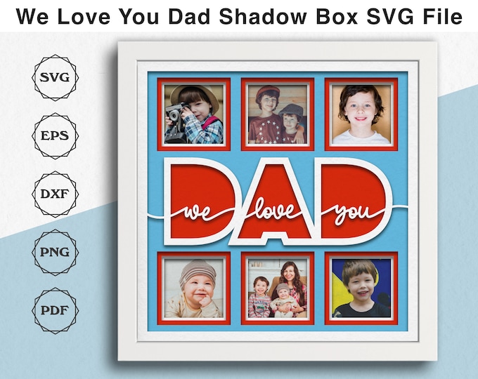 Father's Day Shadow Box SVG: Multi Photo Frame Gift (digital Download ...