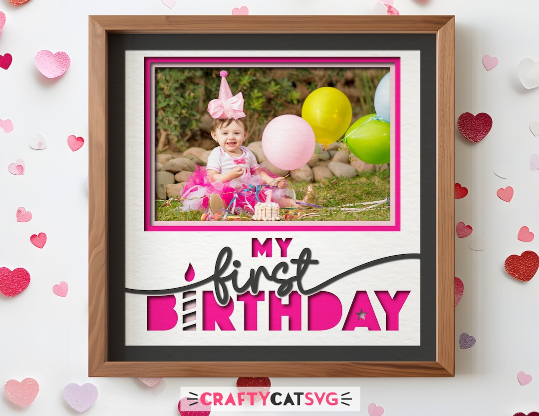 First Birthday Shadow Box SVG: Layered Papercut Keepsake (digital ...