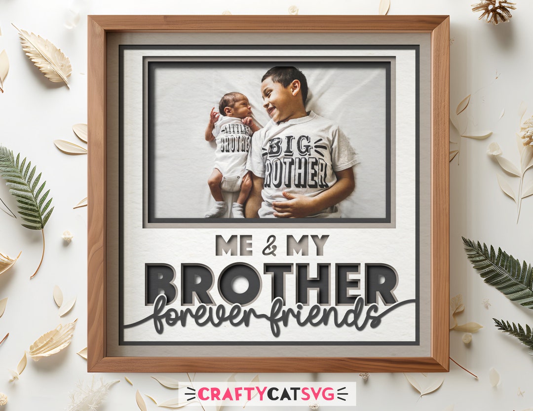 Brother Shadow Box SVG Files for Cricut Projects, Handmade Personalized ...