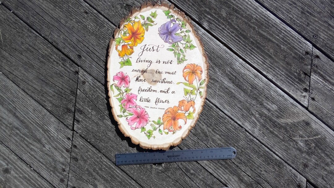 Wood Burned Lettered Wood Round - Quote - With Floral Lilies. - Etsy