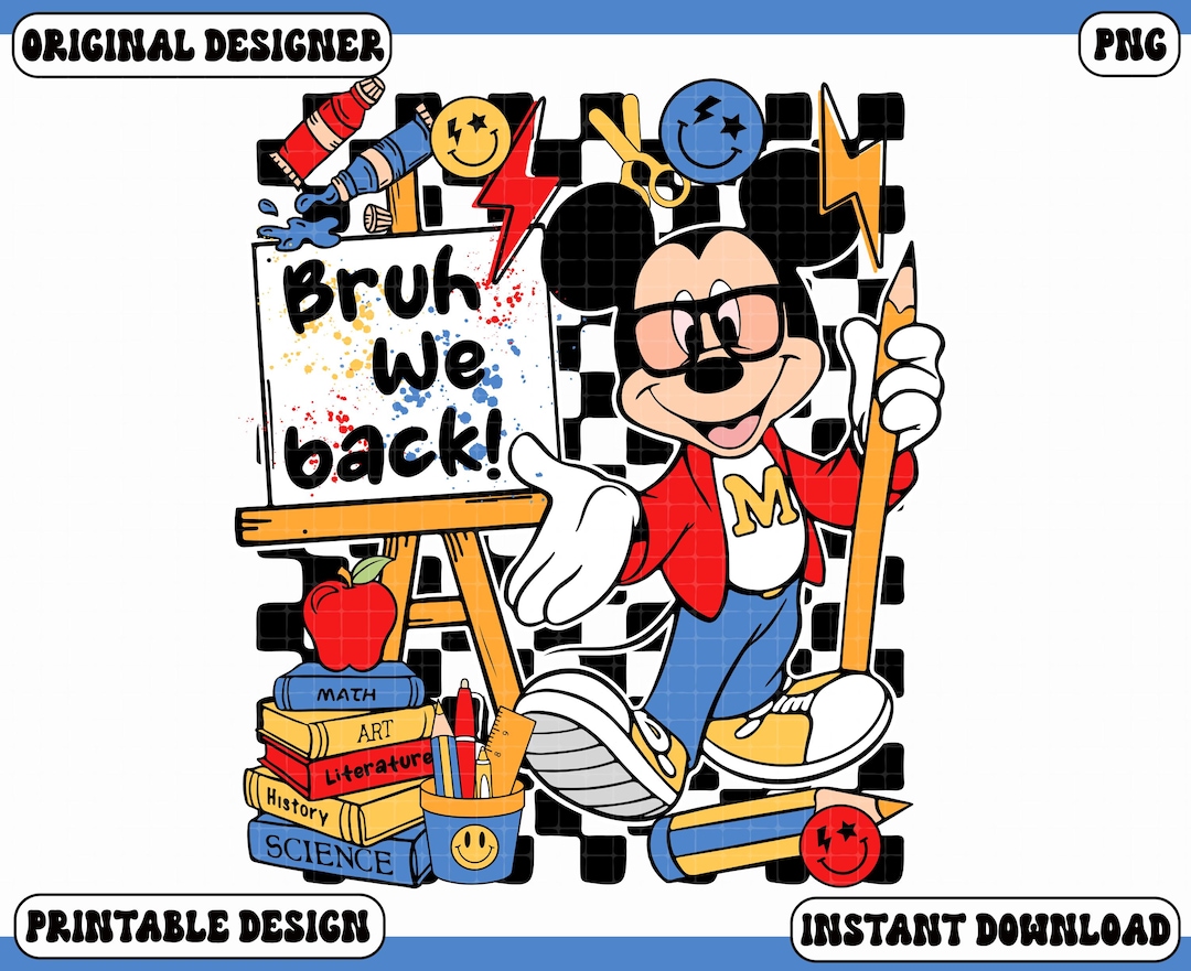 Bruh We Back PNG, Mickey School Png, Digital Download, School ...