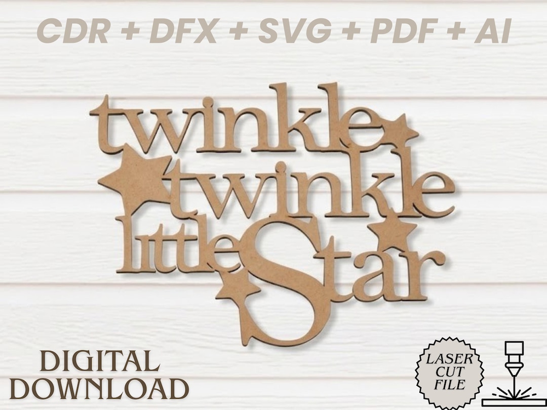 Twinkle Twinkle Little Star Laser Cut Datei | Kinderzimmer Wandschild ...