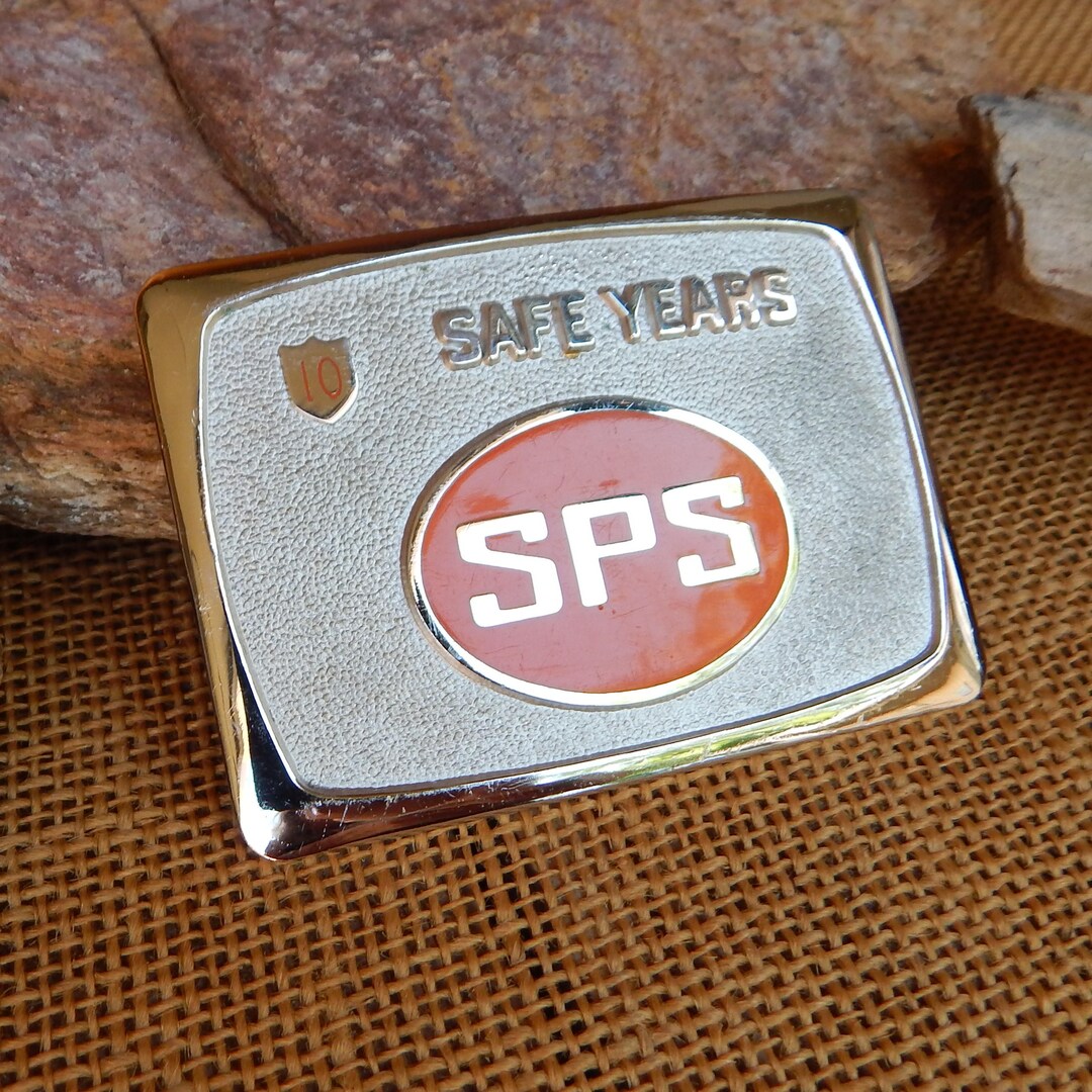 Vintage SPS 10 Safe Years Belt Buckle ~ Safety Award Belt Buckle by ...