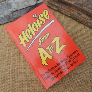 Heloise From A to Z / 1992 Heloise From A to Z / Home Reference Guide ...