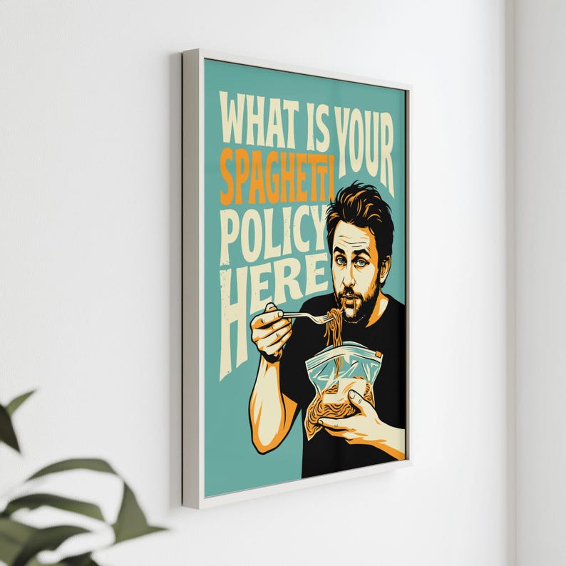 Always Sunny Poster - Spaghetti Policy - Charlie Kelly | Funny TV Show ...