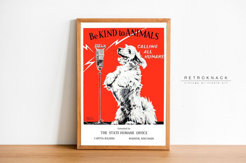 Be Kind to Animals Advertising Poster | PRINTABLE Wall Art | DOG CALL ...