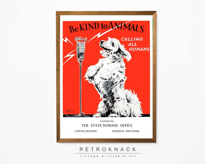 Be Kind to Animals Advertising Poster | PRINTABLE Wall Art | DOG CALL ...