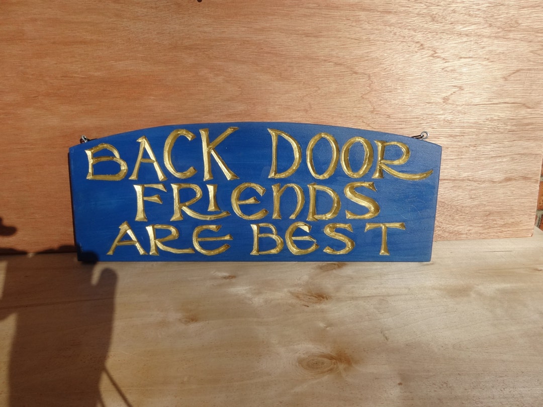 BACK DOOR FRIENDS Are Best Plaque - Etsy