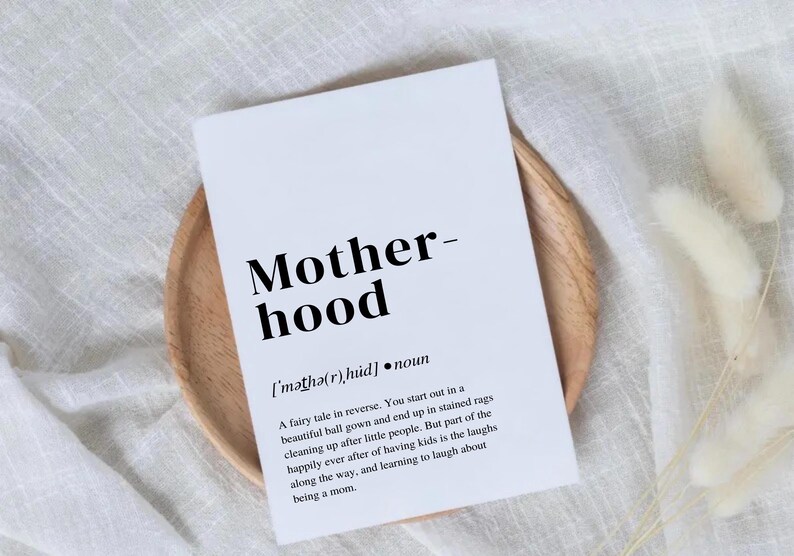 Motherhood Definition Art Print, Mother’s Day Gift (digital Download ...