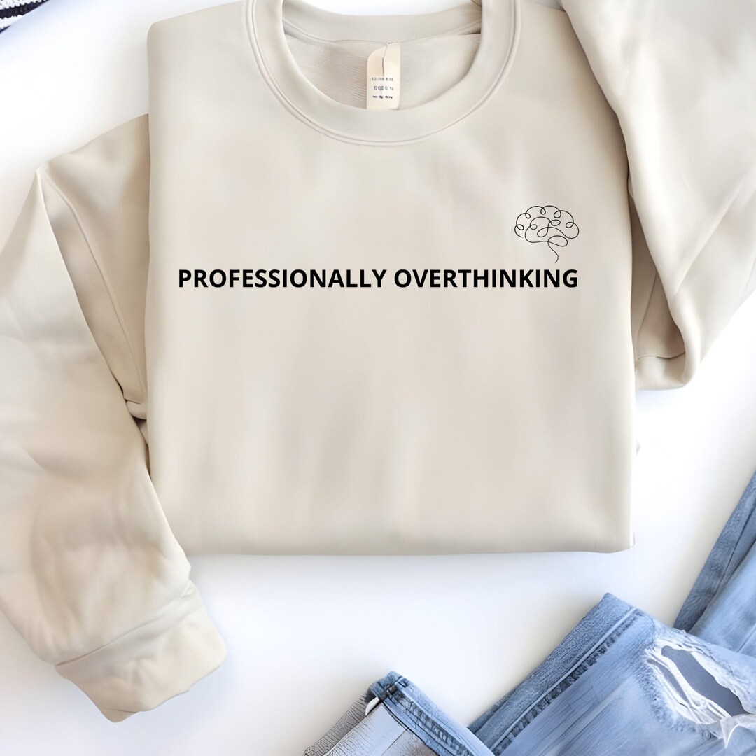 Professional Overthinking Sweat- Minimalist Mental Health Hoodie - Etsy