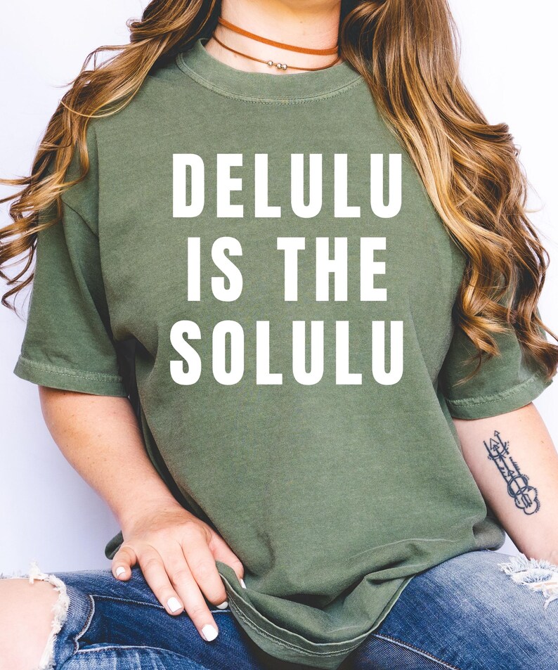 Delulu is the Solulu and Funny Meme Tshirt , Trendy Graphic Shirt - Etsy
