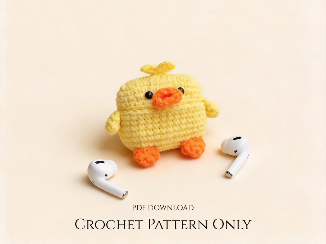 Earbuds Case Crochet Pattern PDF | Duck or Chick - Airpods 1/2/3/4, Pro ...