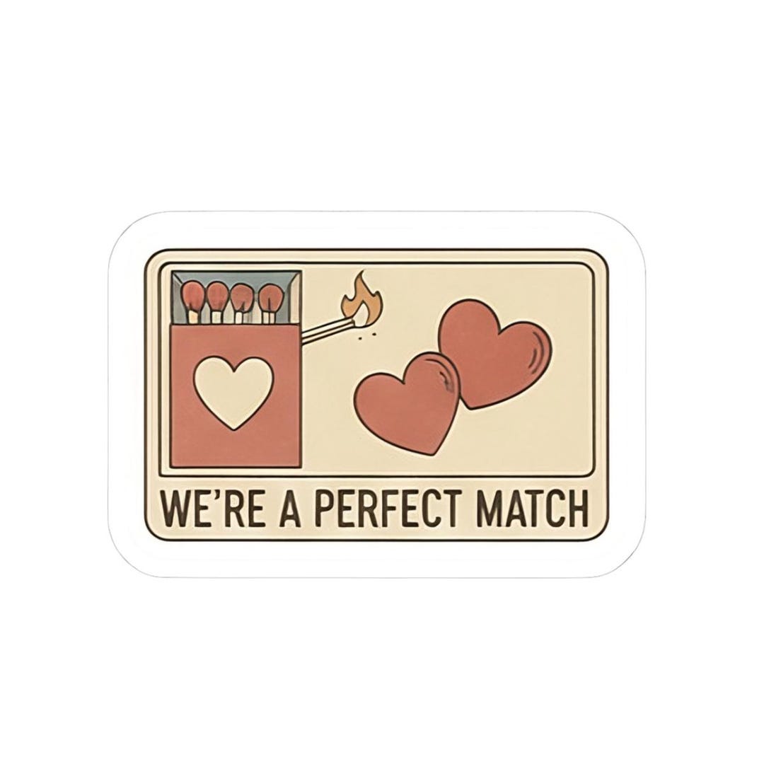 Sticker "we're A Perfect Match" - Retro Matchbox & Hearts Decal - Cute ...