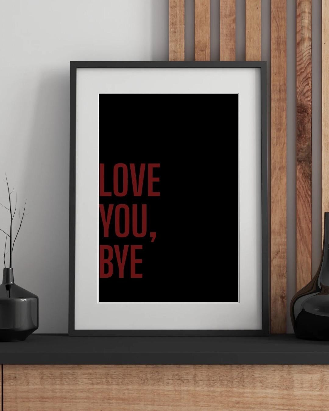 Love You, Bye Modern Art Print, Black and Red Gallery Wall (digital ...