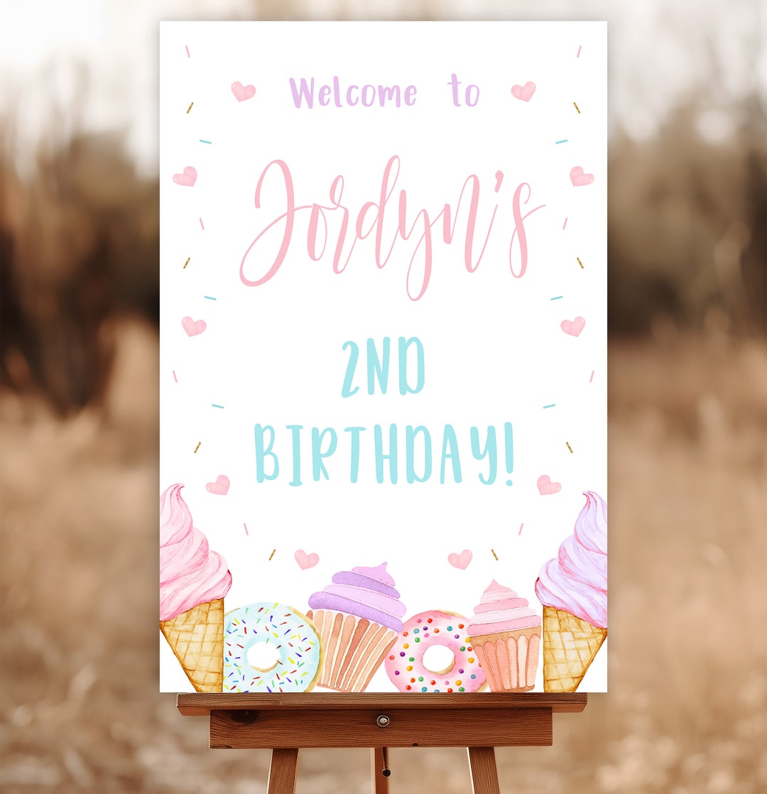 Two Sweet Birthday • Forever Sweet • Welcome Sign • Sweet Celebration ...