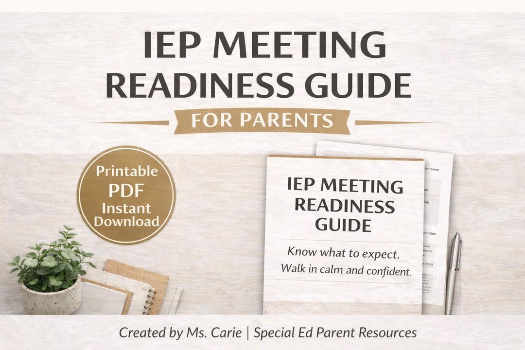 IEP Meeting Readiness Guide for Parents | Calm IEP Prep & What to ...