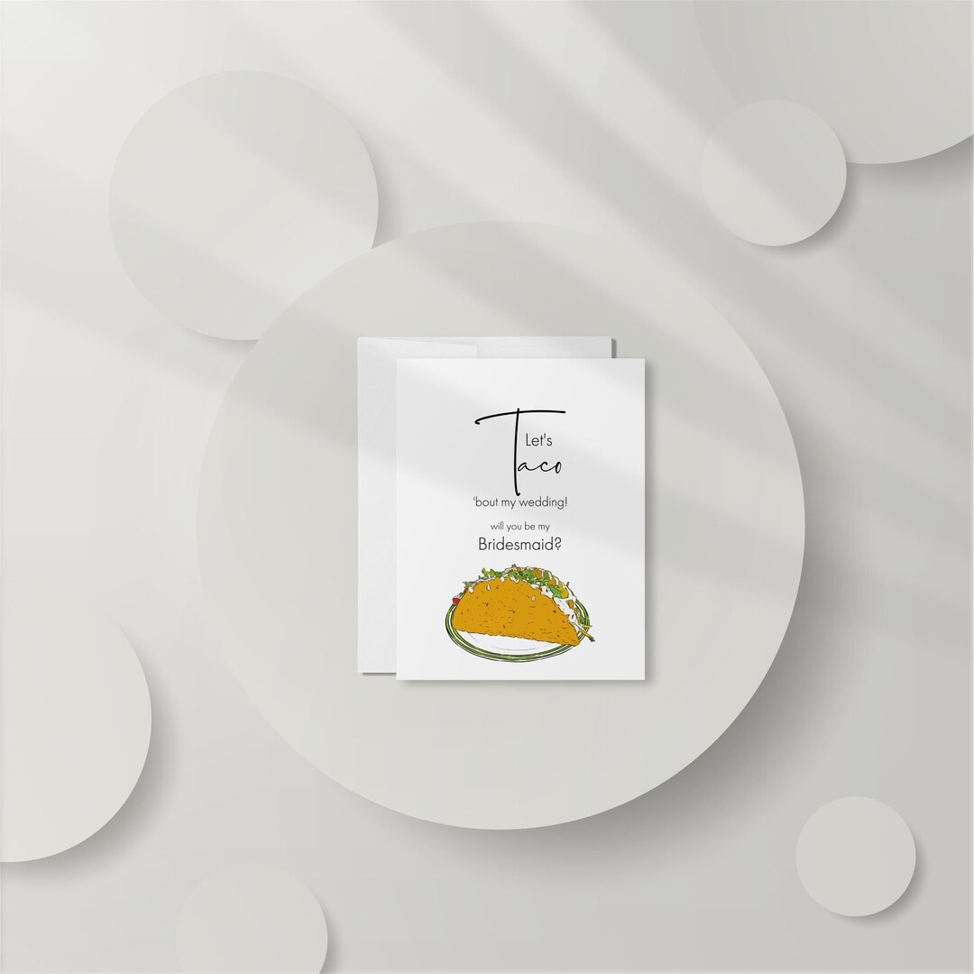 Bridesmaid Proposal Card, Let's Taco Bout My Wedding Bridesmaid Card ...