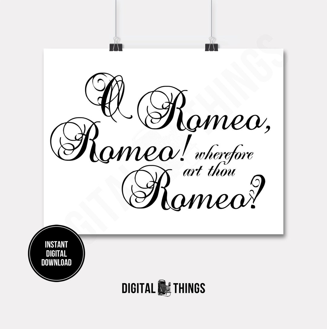 Romeo and Juliet Shakespeare Quote Script Wall Decor Art Printable ...