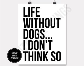 Life Without Dogs - Etsy