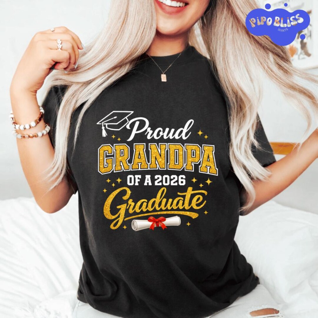 Proud Grandpa of A 2026 Graduate PNG: Graduation Celebration Family ...