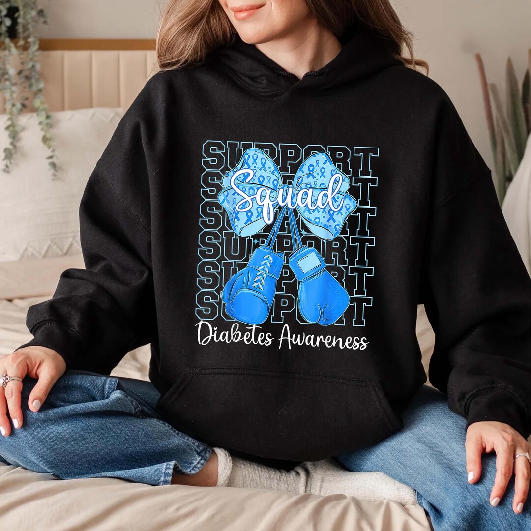 Support Squad Diabetes Awareness Sweatshirts, Diabetes Awareness ...