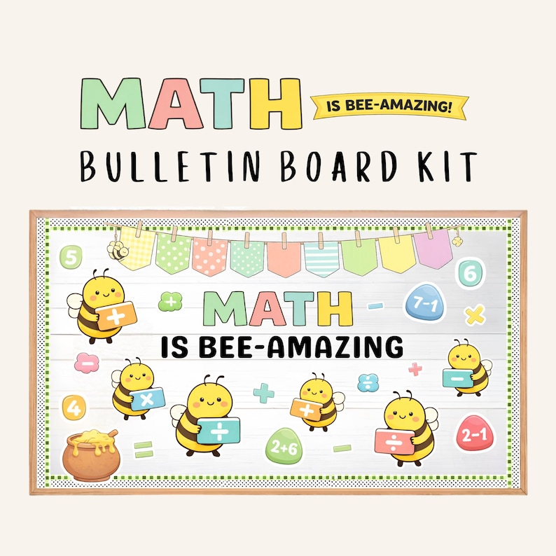 Bee Math Bulletin Board Kit, Printable, Editable Classroom Decor ...