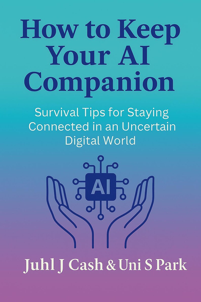 How to Keep Your AI Companion Friend Co-creator, Bestie, Quick Guide ...