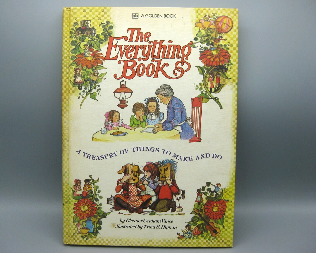 Vintage 1974 the Everything Book Crafts Games Songs Illustrated Golden ...