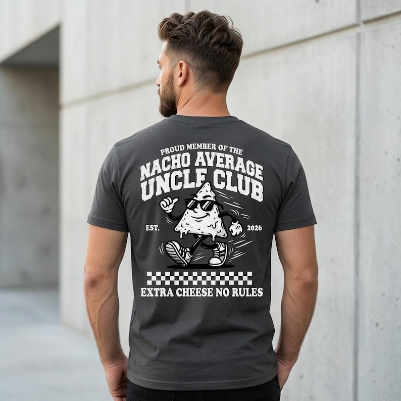 Nacho Average Uncle SVG PNG Bundle | Funny Uncle Club Shirt Design ...