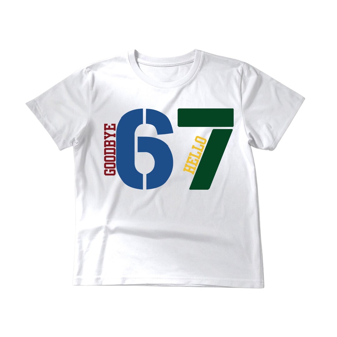 Goodbye 6 Hello 7 SVG | Six Seven Birthday | Kids Birthday Shirt Cricut ...