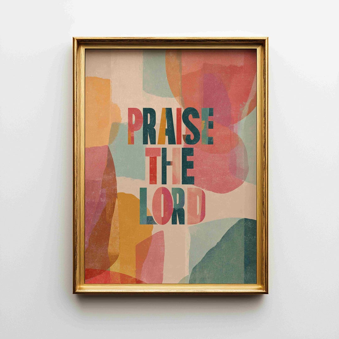 Praise the Lord Poster | Christian Wall Art, Abstract Colorful ...