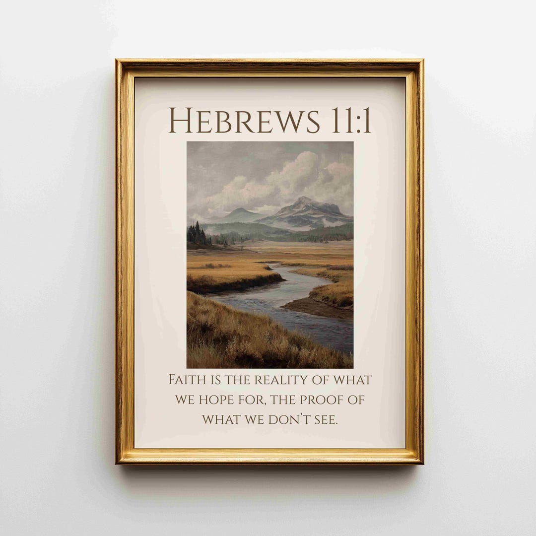 Scripture Landscape Poster Hebrews 11:1 | Faith Quote Poster - Etsy