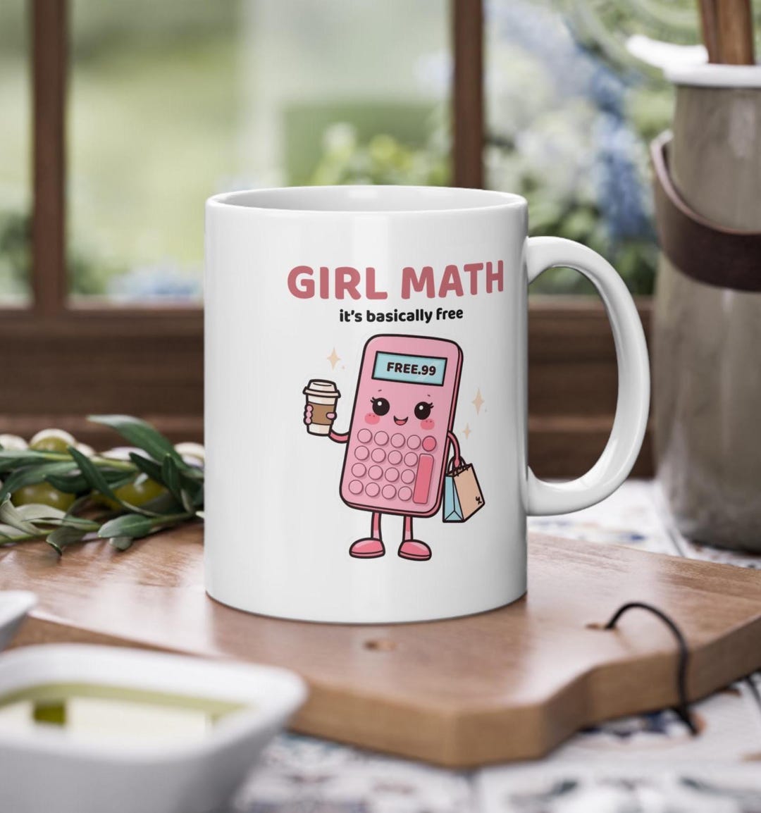 Girl Math Coffee Mug | Funny Tiktok Meme Gift for Her | Office or ...