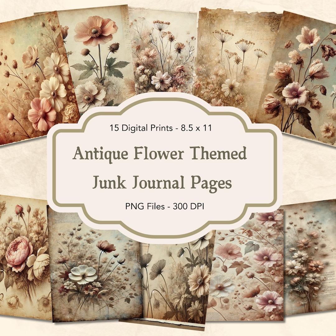Antique Flower Junk Journal Printable Flower Journal Pages Floral ...