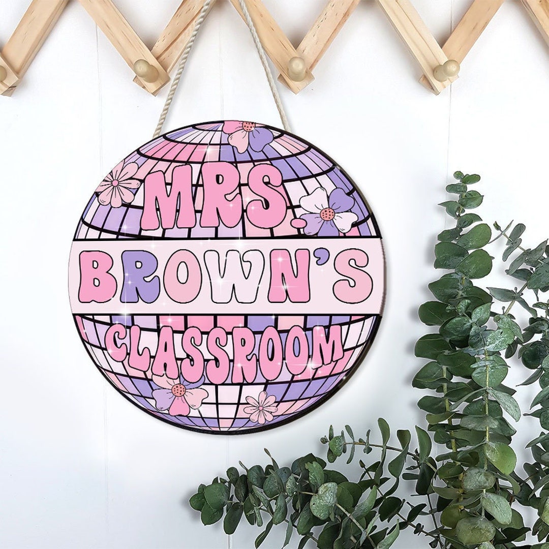 Personalized Disco Classroom Door Sign, Custom Name Teacher Wooden ...