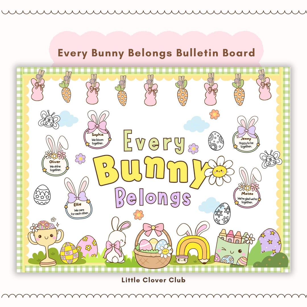 Easter Bulletin Board Kit | Every Bunny Belongs Spring April Classroom ...
